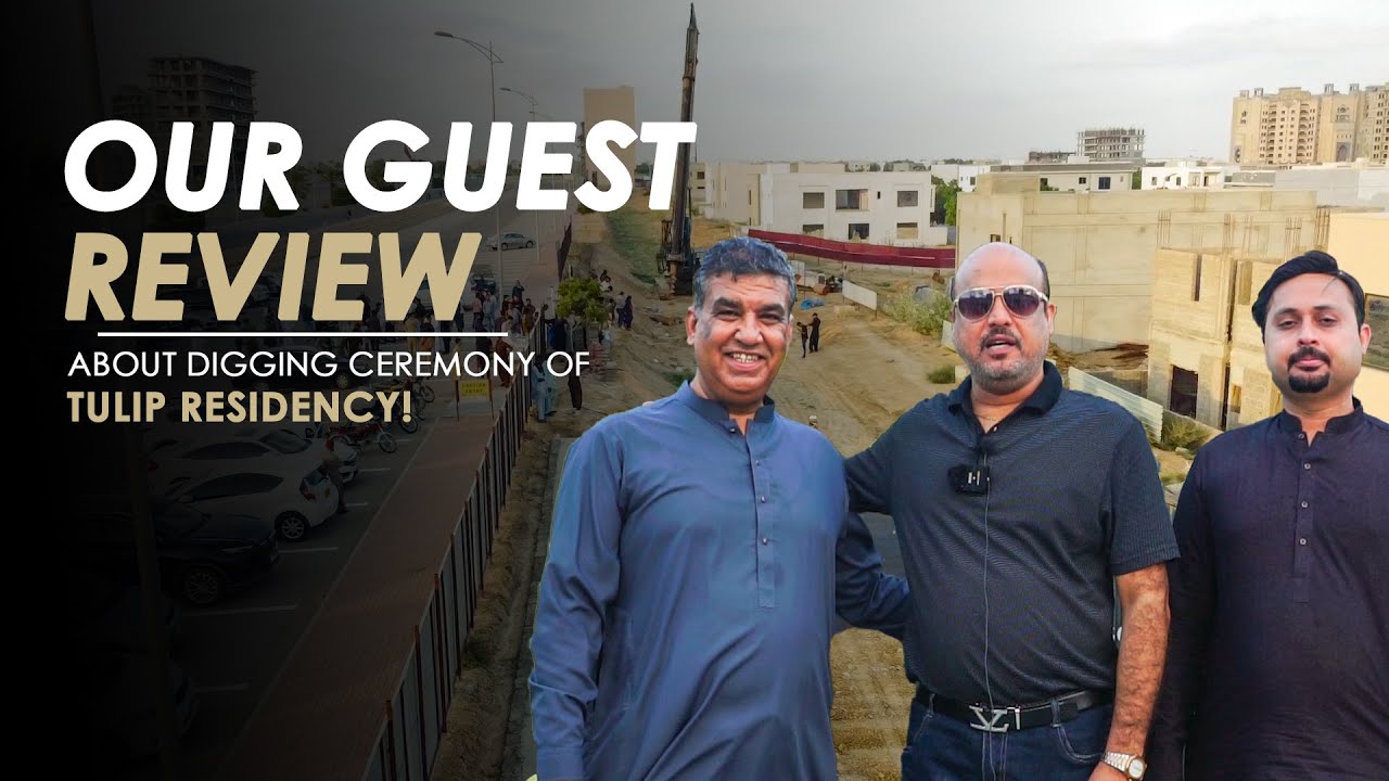 Review About Digging Ceremony From Our Guest | Bahria Town Karachi ...