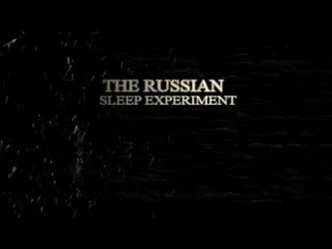 The Russian Sleep Experiment ( Creepypasta Story ) - YouTube