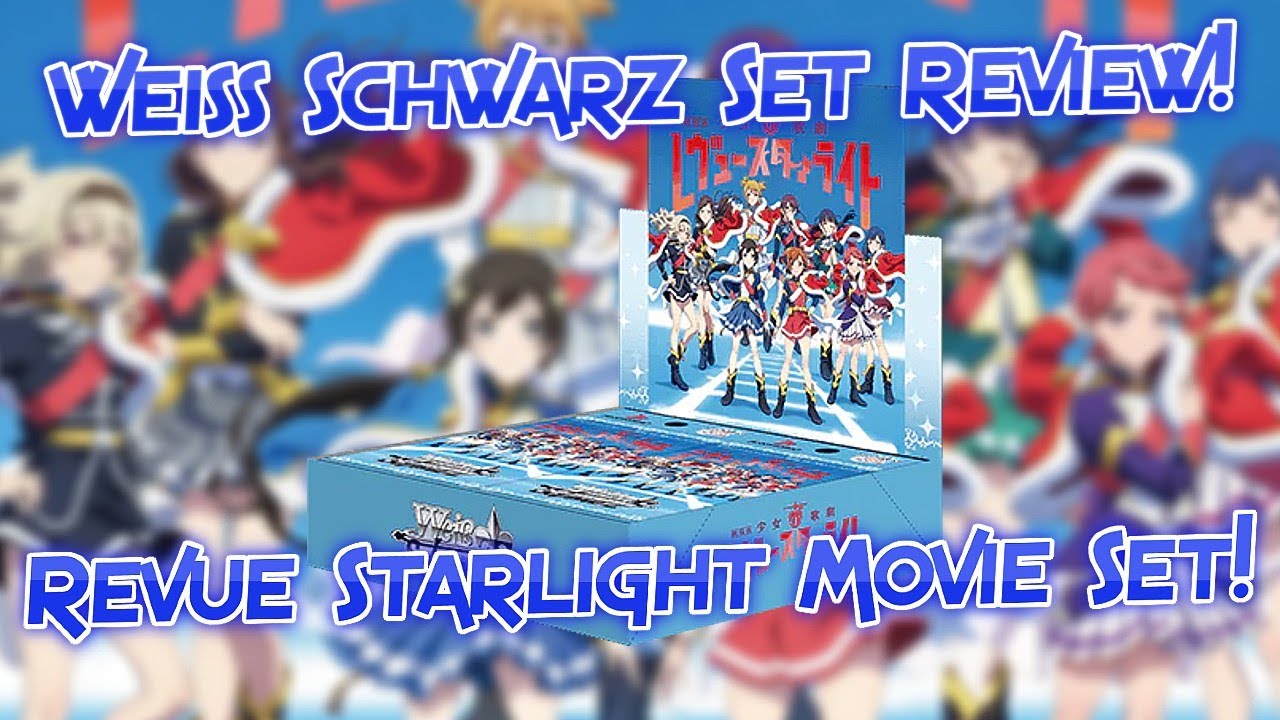 Weiss Schwarz Set Review! Revue Starlight Movie Set! - YouTube