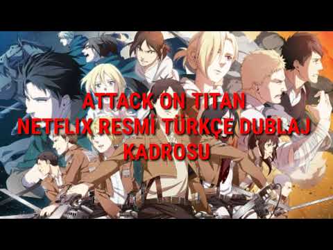 ATTACK ON TITAN RESMİ TÜRKÇE DUBLAJ KADROSU