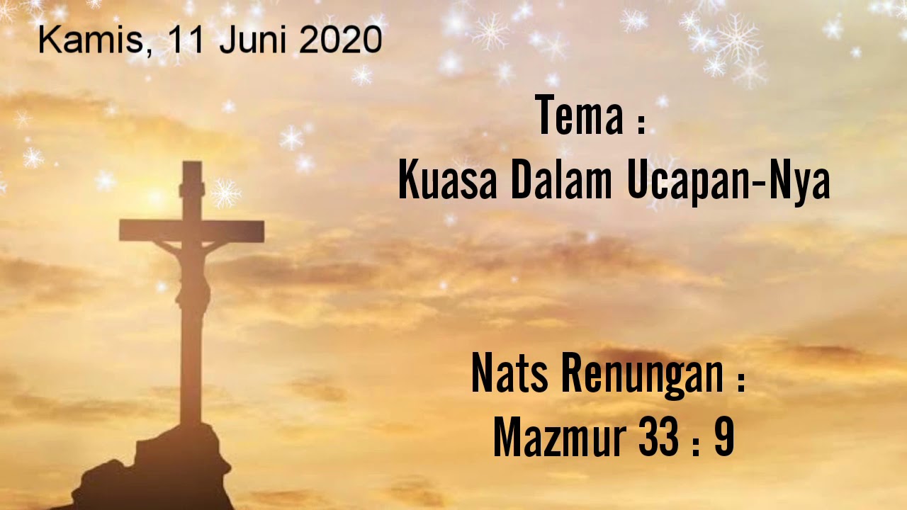 RENUNGAN HARIAN || KUASA DALAM UCAPAN-NYA || MAZMUR 33 : 9 - YouTube