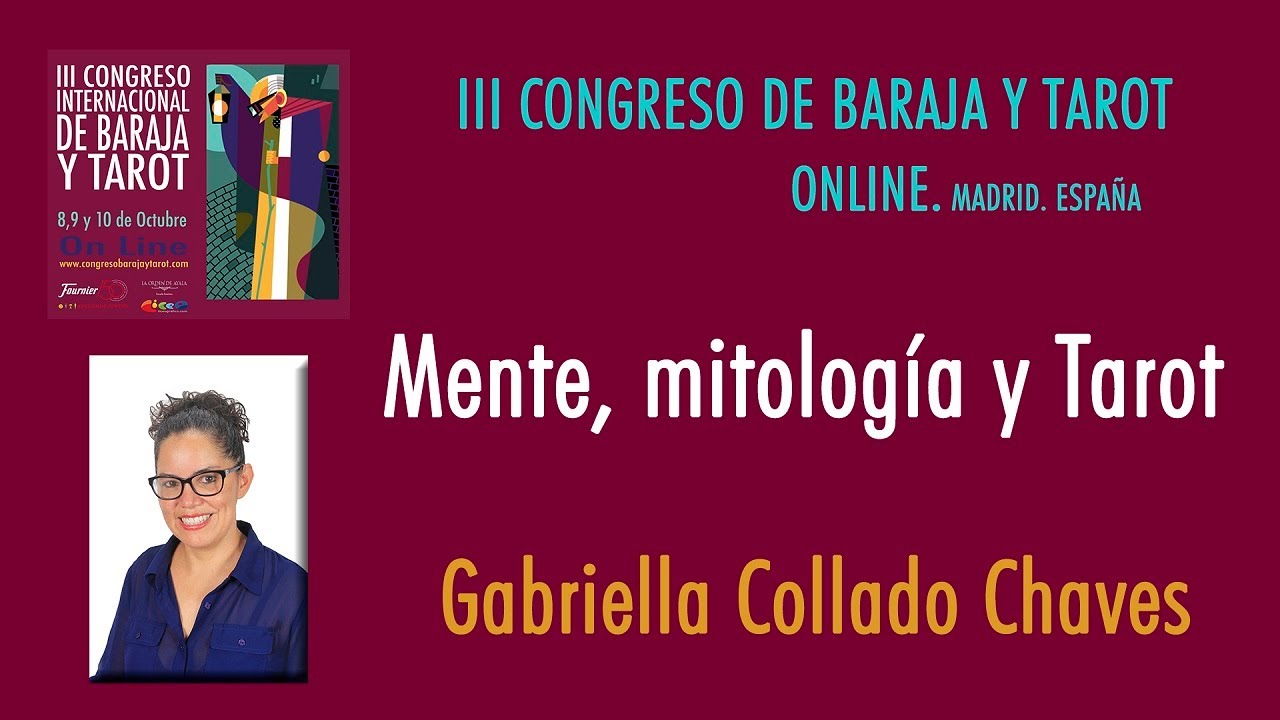 III Congreso Internacional de Baraja y Tarot, 2021: Gabriella Collado ...