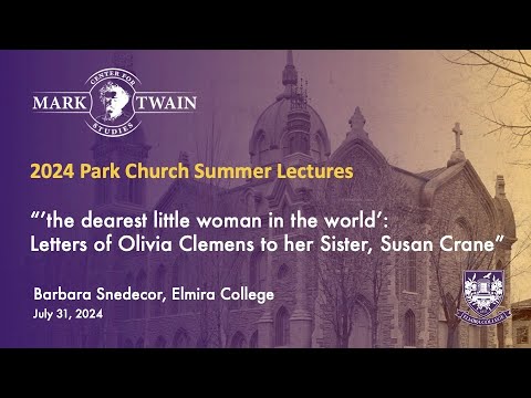 Barbara Snedecor, The Letters of Olivia Clemens to her Sister, Susan ...