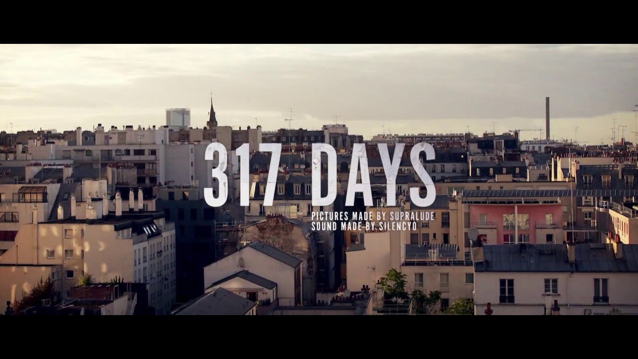 317 DAYS - YouTube