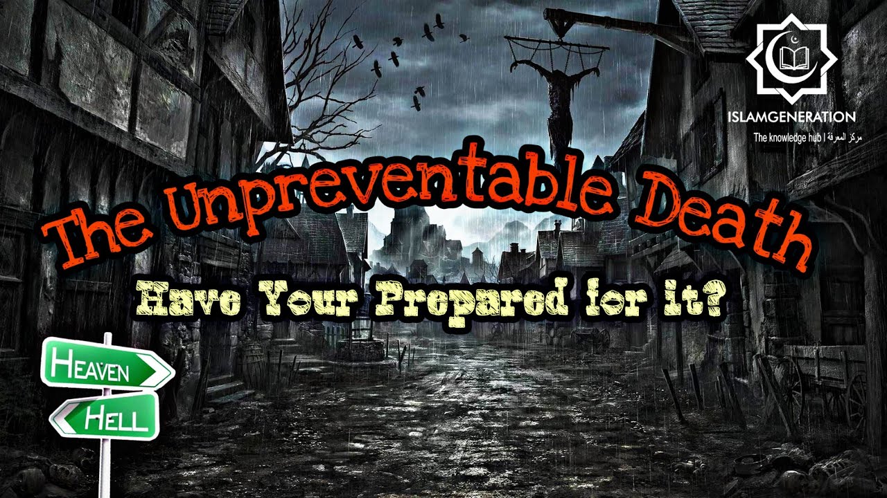 The Unpreventable Death || Have Your Prepared for it? || One Minute ...
