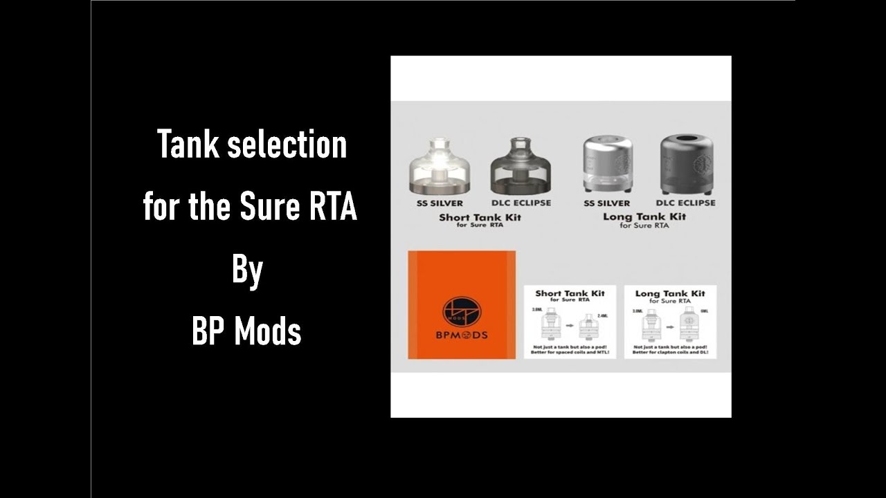 BP Mods tank selection for the Sure RTA | 2.4ml to 6ml | Fill spare ...