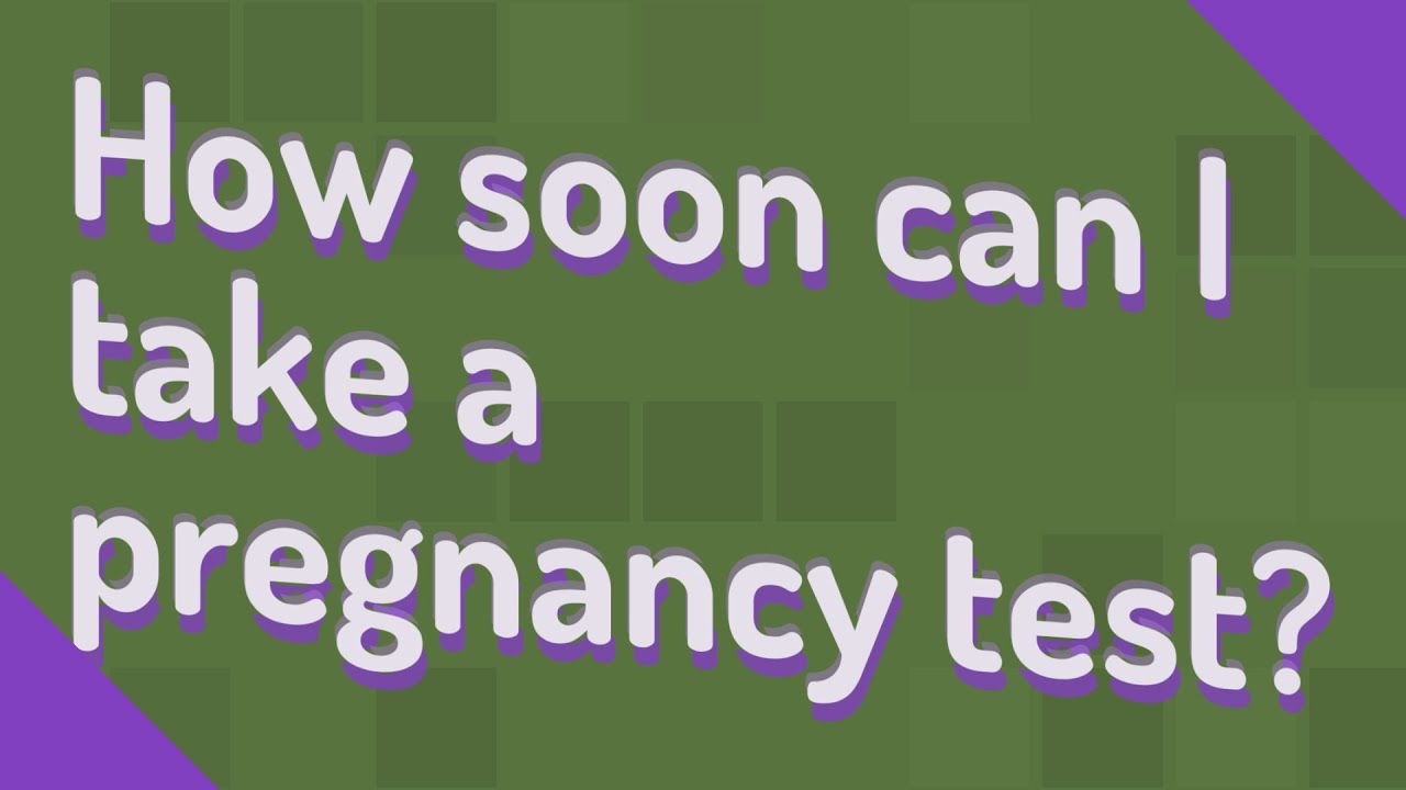 How Soon Can I Take A Pregnancy Test YouTube how-soon-can-i-take-a-pregnancy-test-youtube