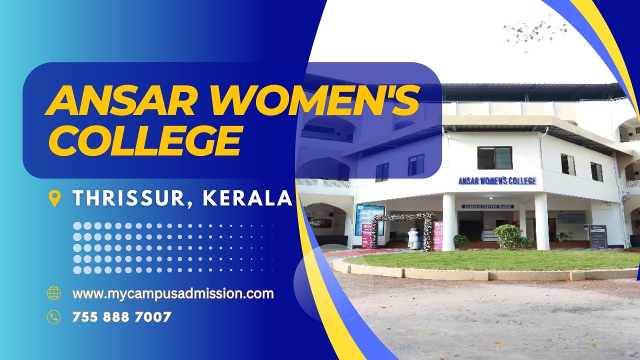 Ansar Women's College - Perumpilavu | mycampusadmission.com - YouTube