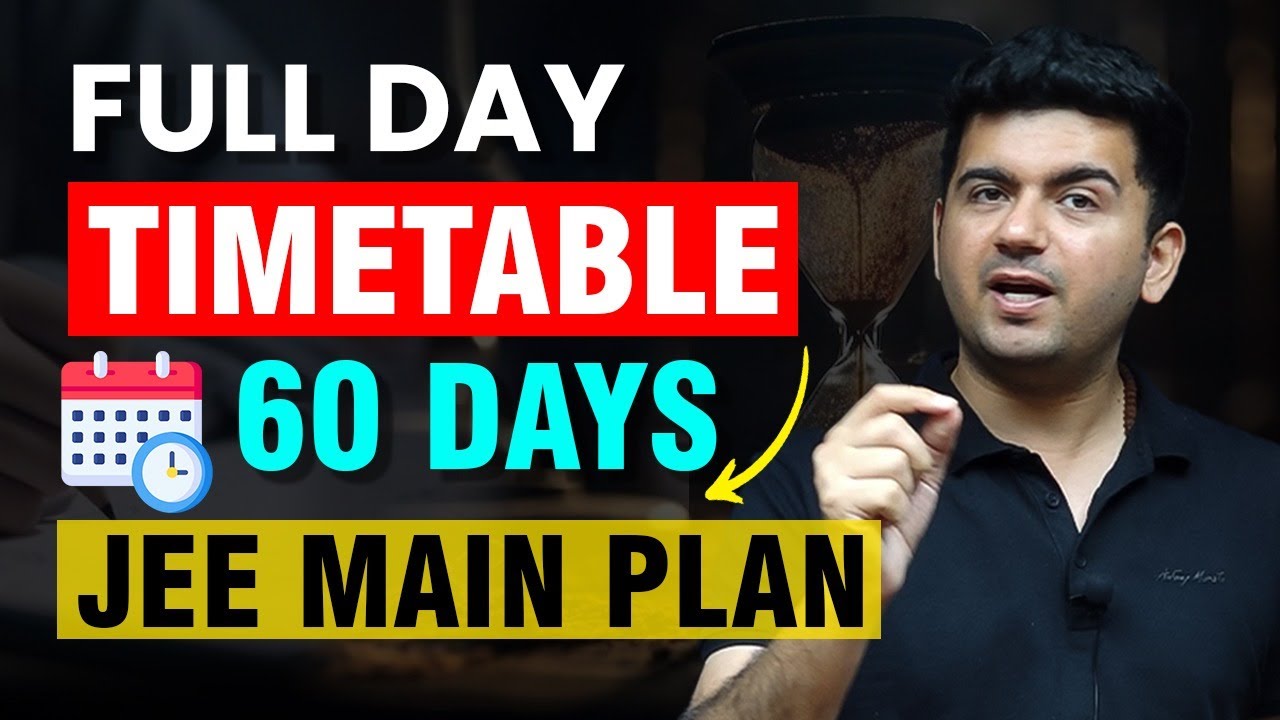 FULL DAY Time table for JEE 2024 🔥 Best JEE main routine for 99 ...