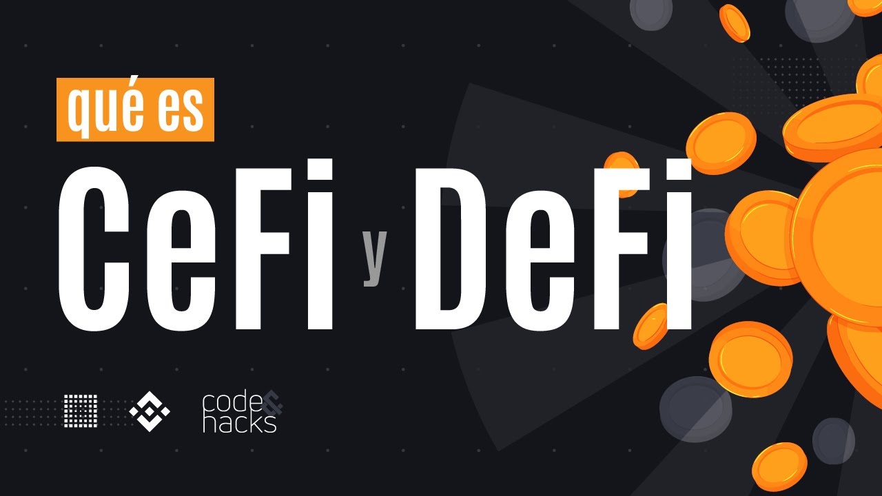 #Ep4 - 💻 ¿Qué es CeFi y DeFi? | Aprende Finanzas Descentralizadas ...