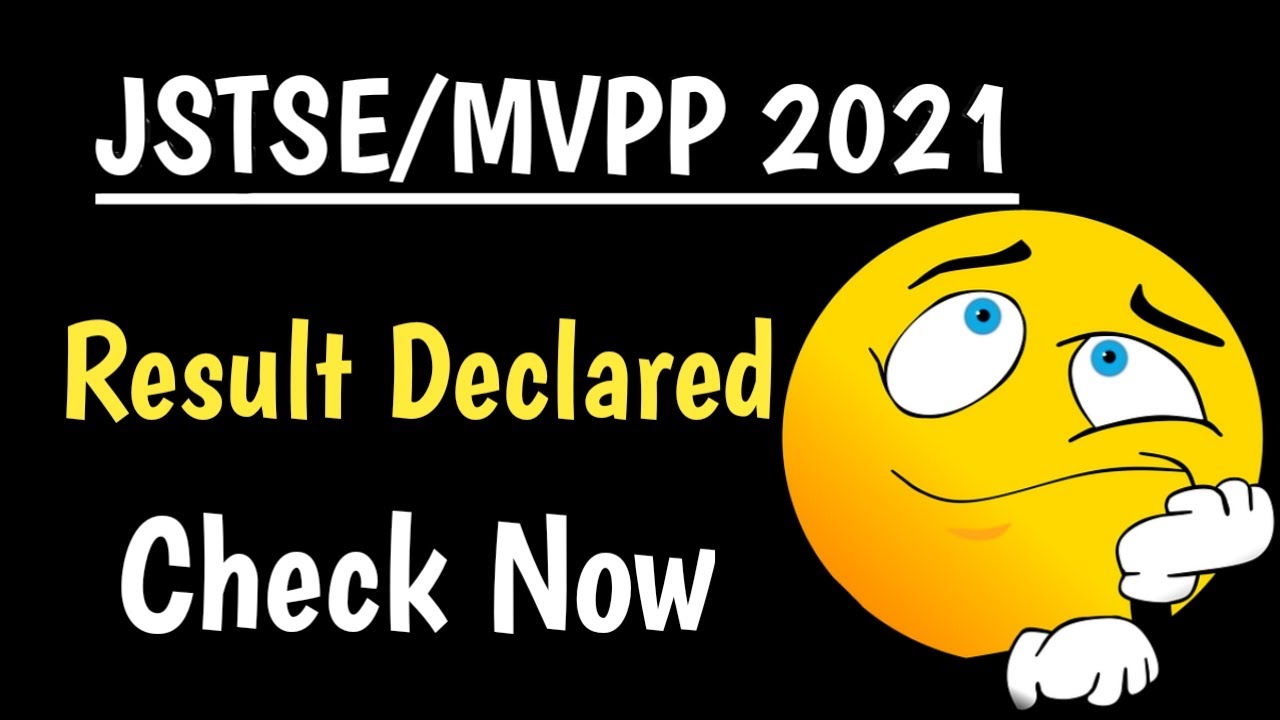 JSTSE 2021 Result Declared l MVPP Result Declared 2021 l JSTSE Merit ...