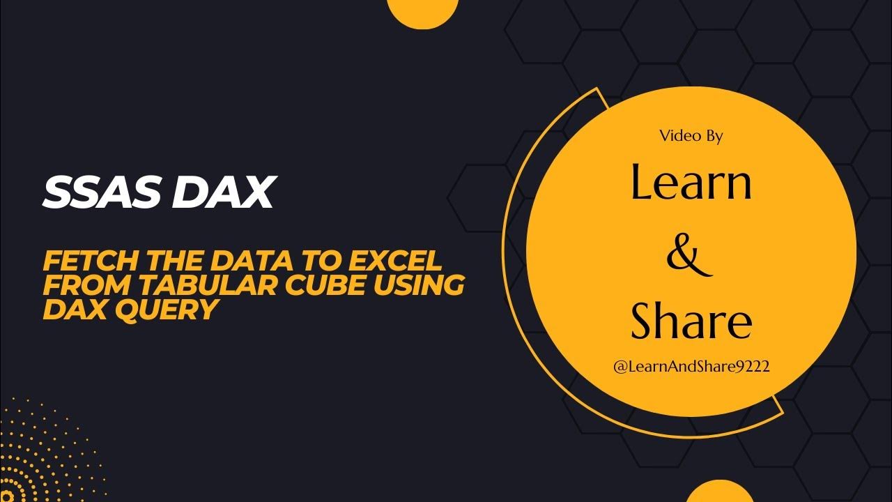 SSAS DAX Fetch the data to excel from Tabular cube using DAX Query - YouTube