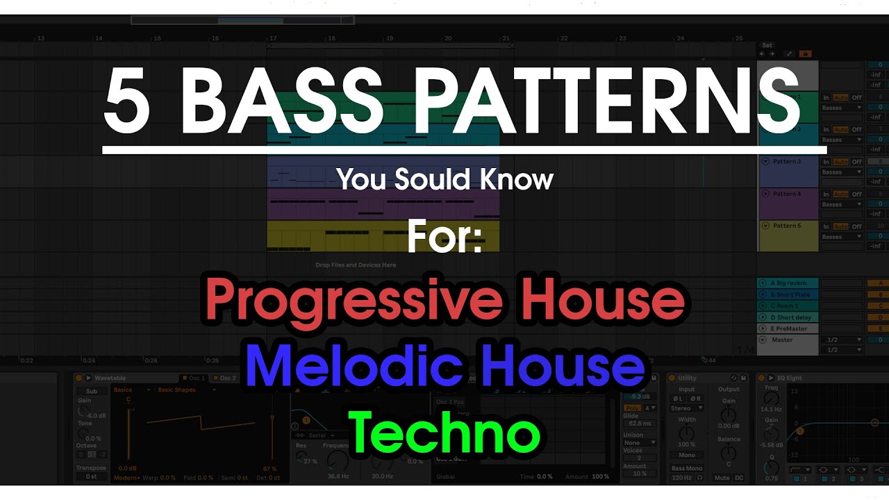 5 BASS Patterns You Can Use For Progressive, Melodic House And Techno ...