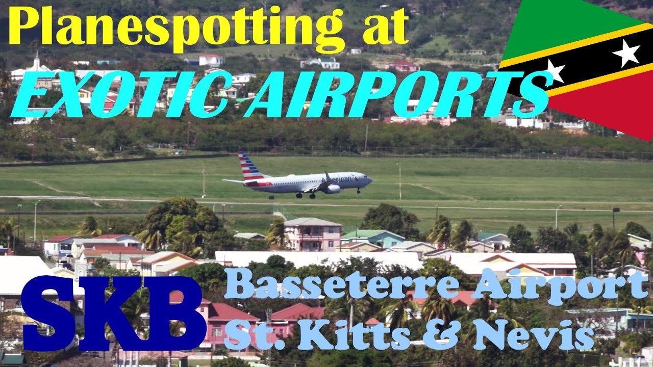 Exotic Airports: Planespotting at Basseterre Airport (SKB), St. Kitts ...