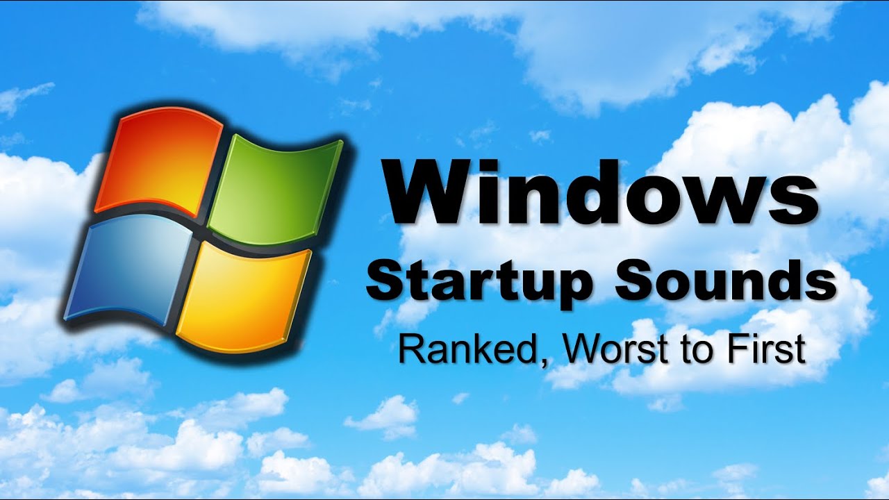 Windows Startup Sounds Ranked, Worst to First - YouTube