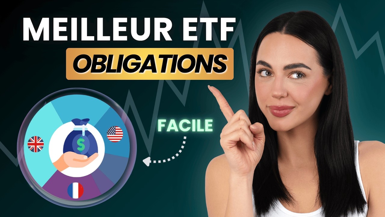 ETF Obligataire : investir FACILEMENT en Obligations (GUIDE 2026) - YouTube