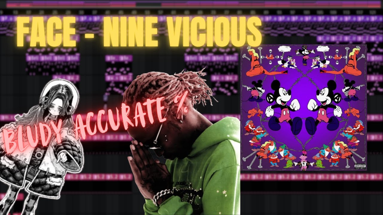 Face - Nine Vicious Remake (Bludy Accurate %) - YouTube