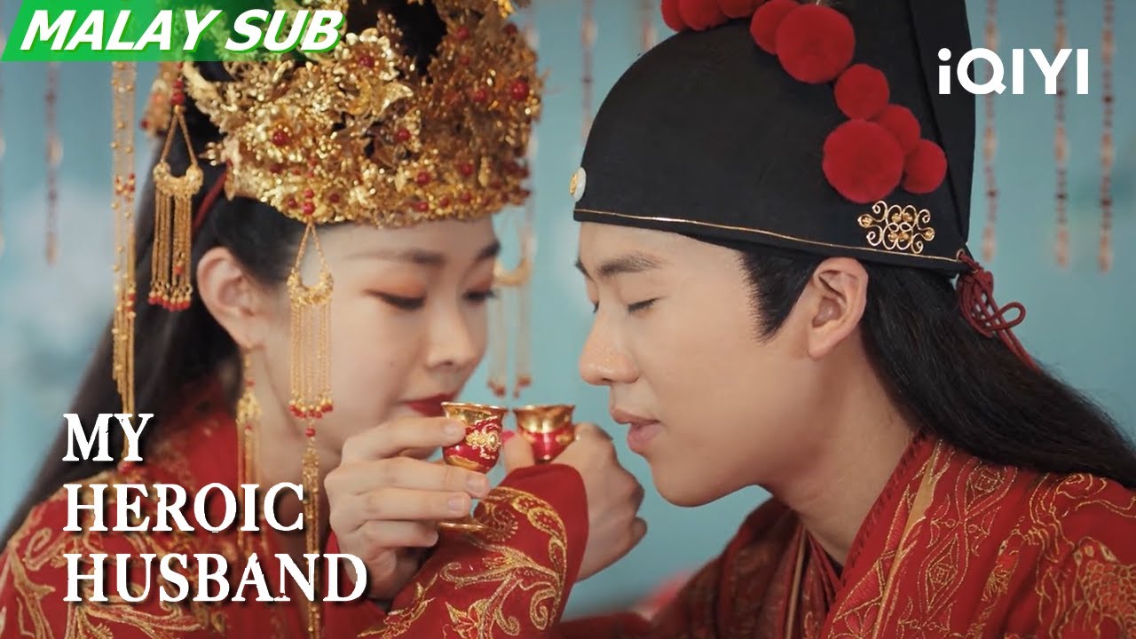 EP34 Ning Yi and Su Tan Marries Each Other | My Heroic Husband | iQIYI ...