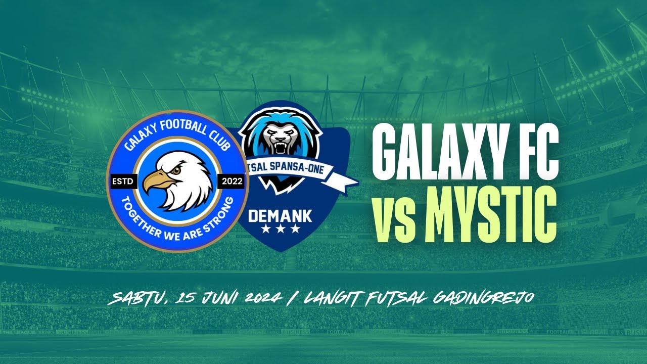 GALAXY FC VS MYSTIC | TURNAMEN LANGIT FUTSAL - YouTube