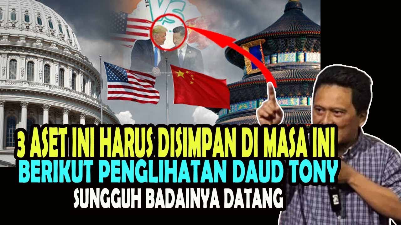 3 ASET INI HARUS DISIMPAN DI MASA INI – BERIKUT PENGLIHATAN DAUD TONY ...