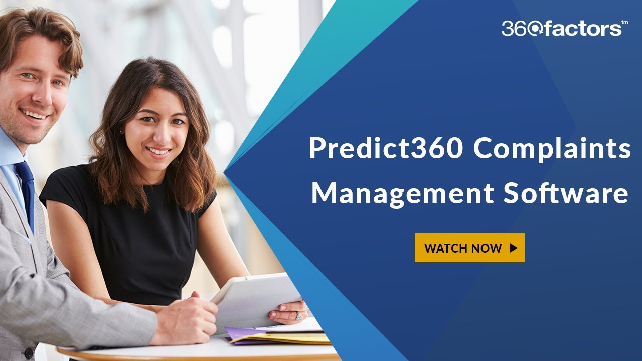 Easily Resolve Issues and Complaints with Predict360 Complaints ...