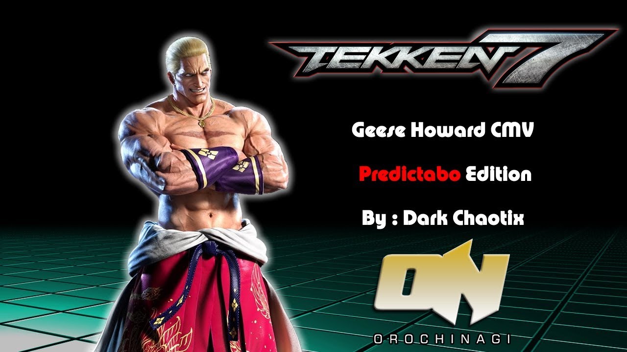 Tekken 7 Combo Video ( CMV ) - Geese Howard : Predictabo Edition - YouTube