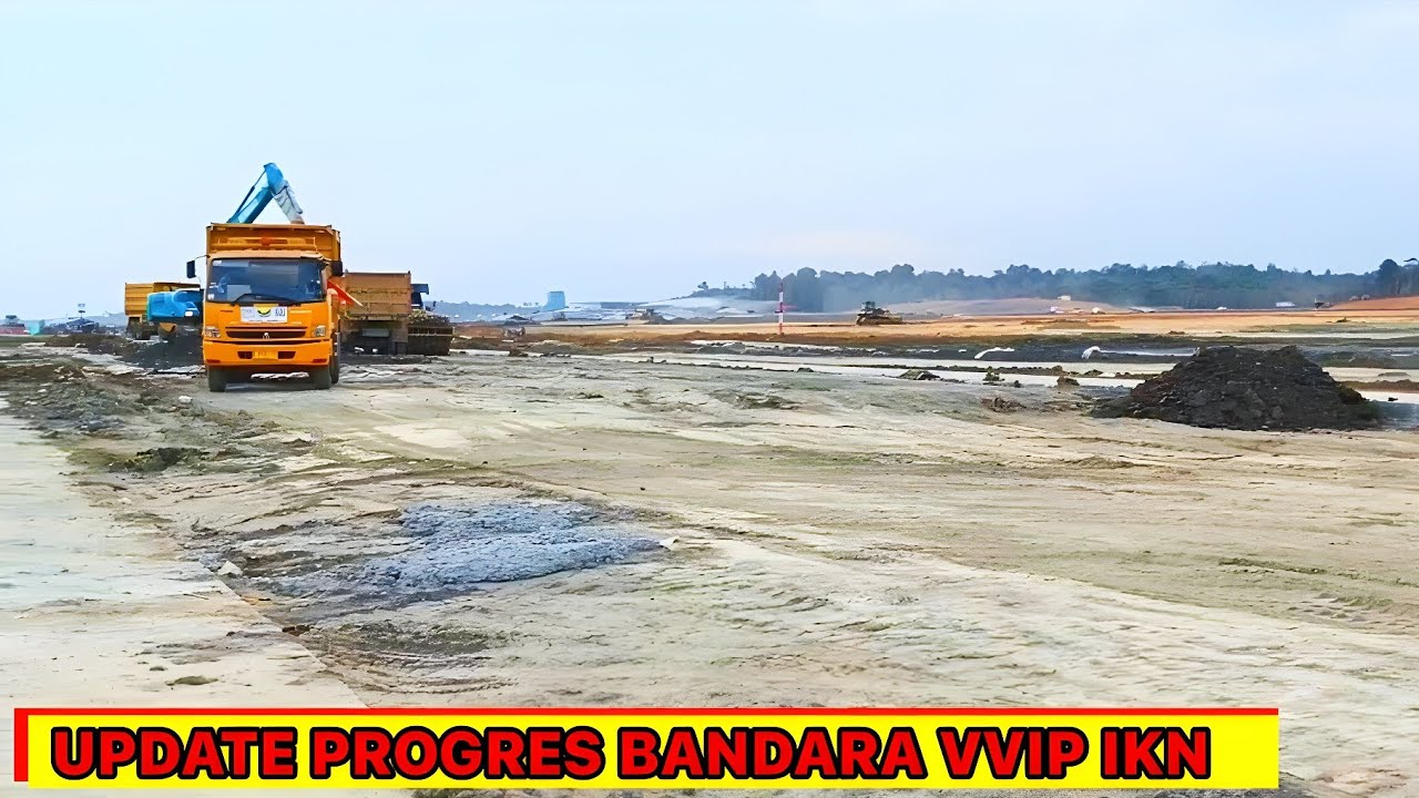 BANDARA IKN HARI INI‼️Update Progres Terbaru Pembangunan Bandara VVIP ...