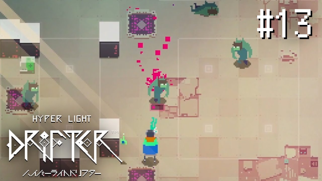 【実況】Hyper Light Drifter # 13 - YouTube