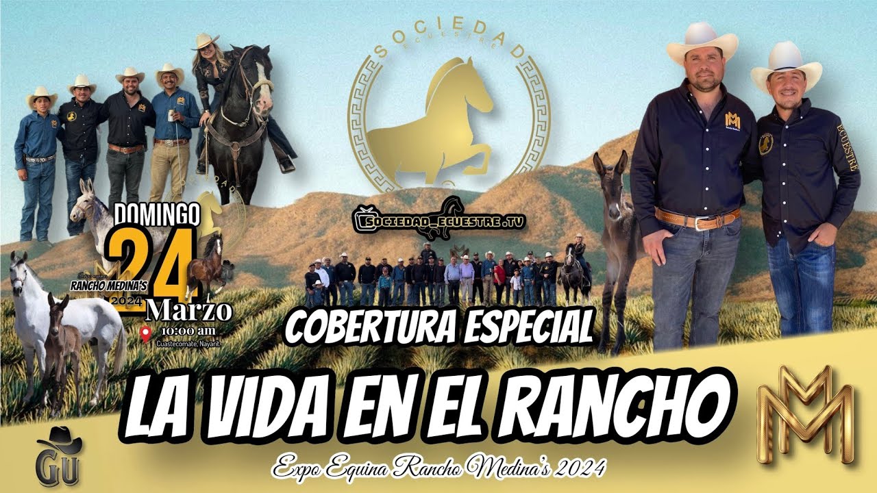 La Vida en el Rancho, con Gilberto Guerra Ulloa - Rancho Medinas - YouTube