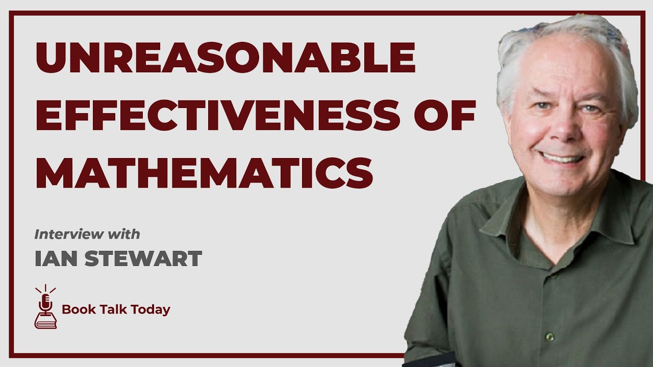 The Unreasonable Effectiveness of Mathematics: Interview with Ian ...