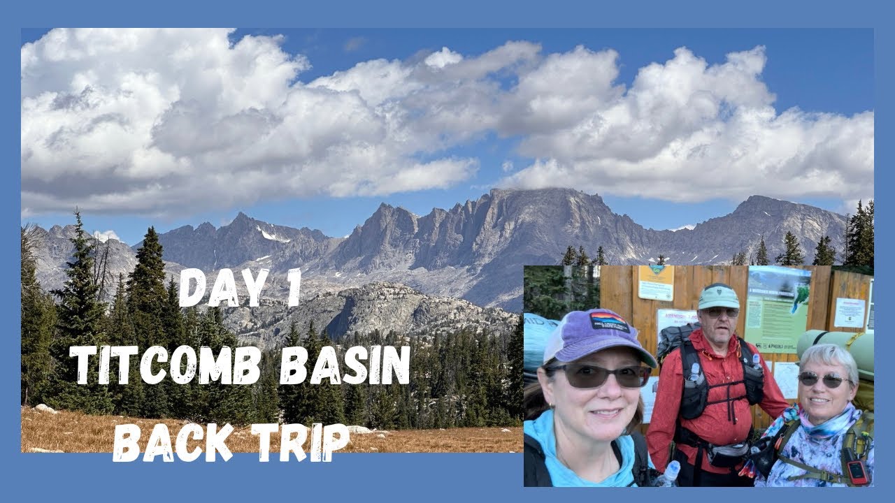 Day 1 Titcomb Basin Backpacking Trip - YouTube
