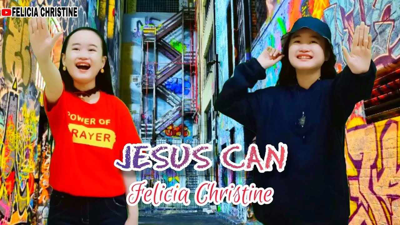 JESUS CAN (Austin French) - FELICIA CHRISTINE (cover) - YouTube
