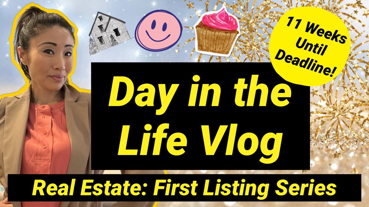 Day In The Life Vlog Real Estate Get First List Series 11 Wks Til day-in-the-life-vlog-real-estate-get-first-list-series-11-wks-til