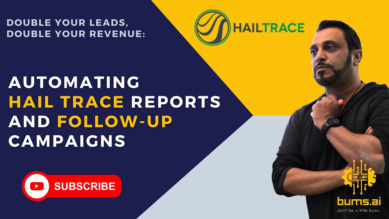 Building a Lead Generation Pipeline: Automating Hail Trace Reports and Follow-up Campaigns - YouTube