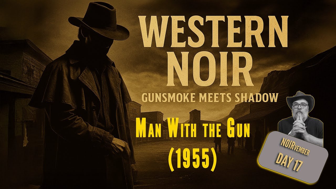 Man With the Gun (1955) - Western Film Noir Gunsmoke Meets Shadows Day ...