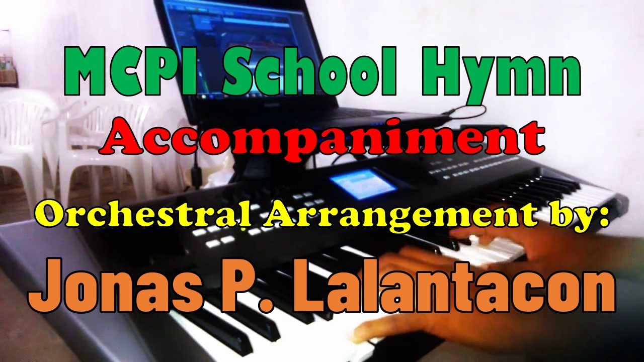 MCPI Scholl Hymn Accompaniment by: JPL - YouTube