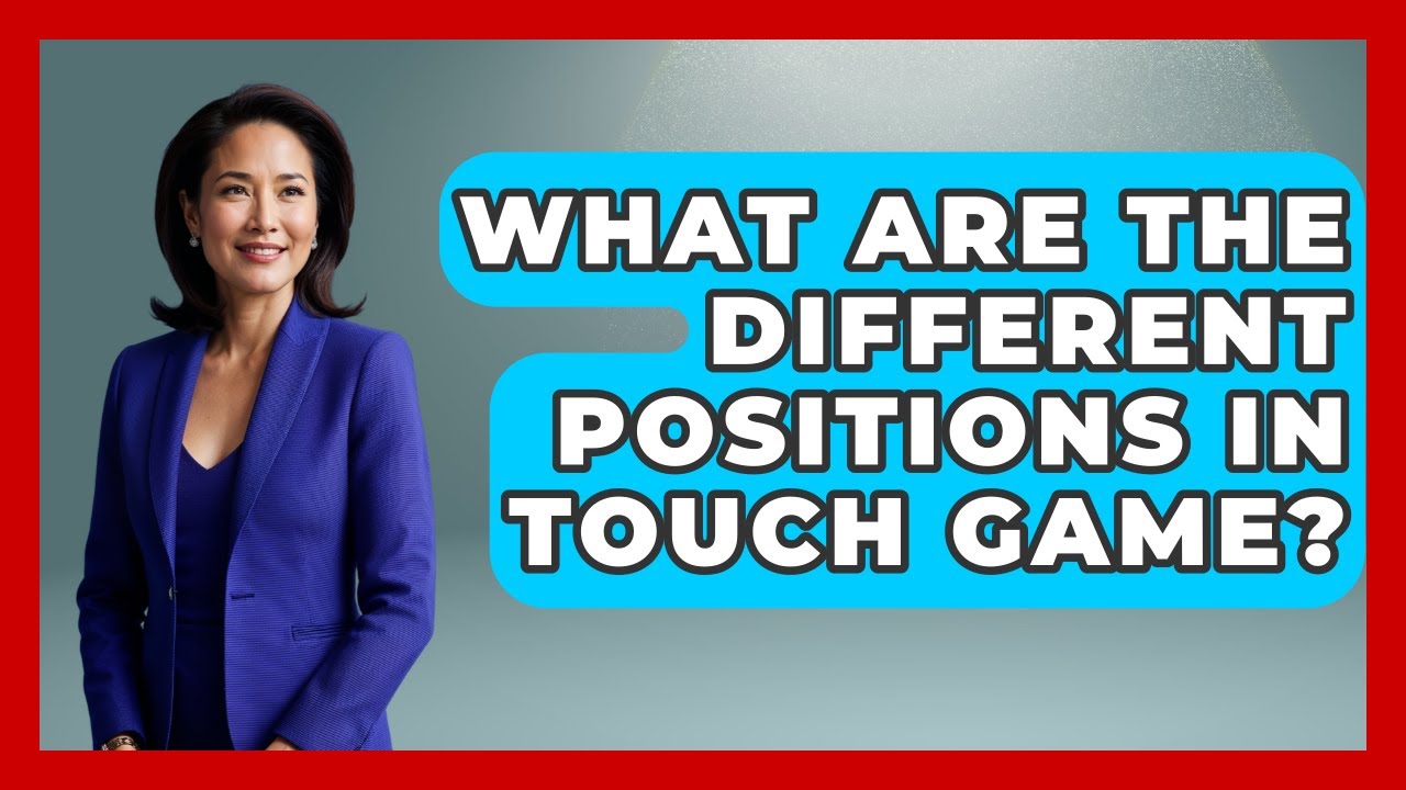 What Are The Different Positions In Touch Game? - The Rugby Pros - YouTube
