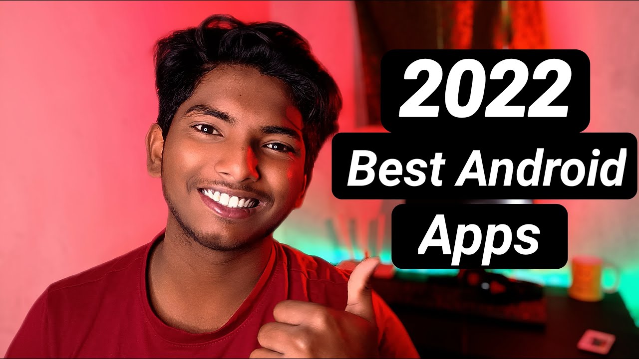 Top 3 Best Android Apps 2022 ! - YouTube