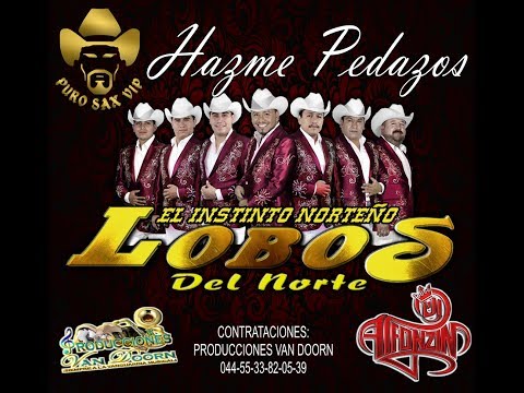 Lobos del Norte - Hazme Pedazos ♪ 2017 - YouTube