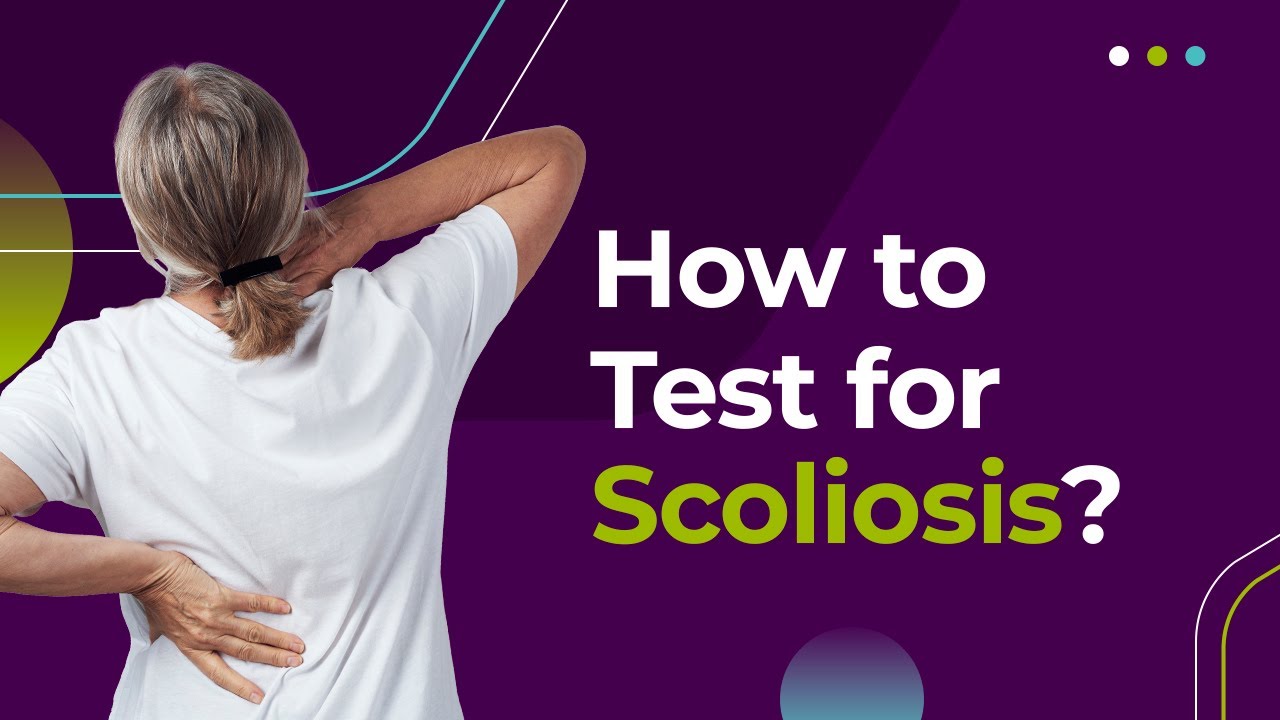 How to Test for Scoliosis - YouTube