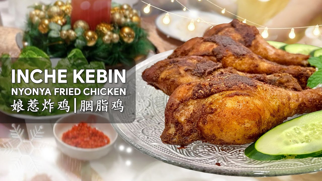 #24 A Nyonya Christmas Feast with Loved Ones (Inche Kabin Recipe) 与亲人共度 ...
