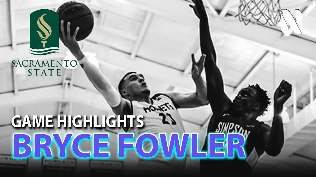 Bryce Fowler Sacramento State Hornets near TRIPLE DOUBLE vs UC Davis ...