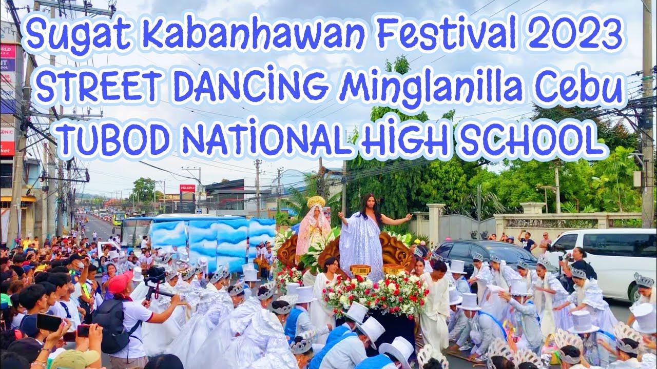Sugat Kabanhawan Festival 2023 TUBOD NATIONAL HS STREET DANCING COMPETITION Minglanilla Cebu ...
