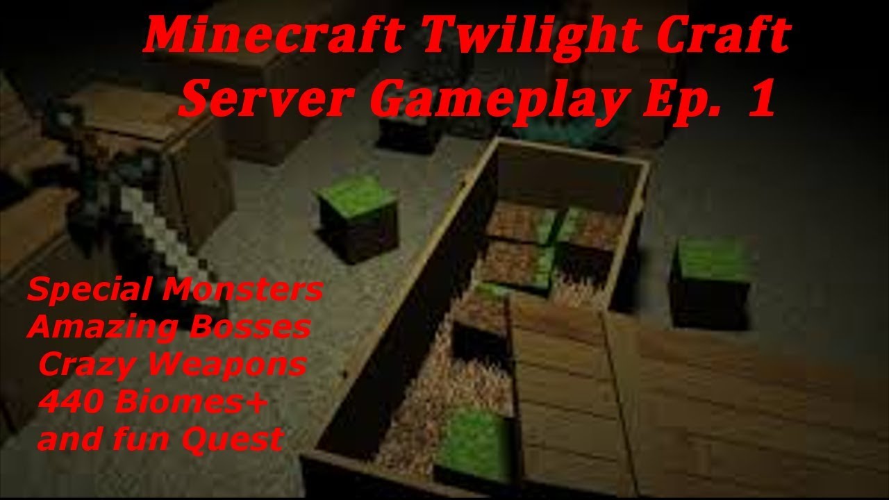 Minecraft Twilight Craft Server Gameplay Ep. 1 - YouTube