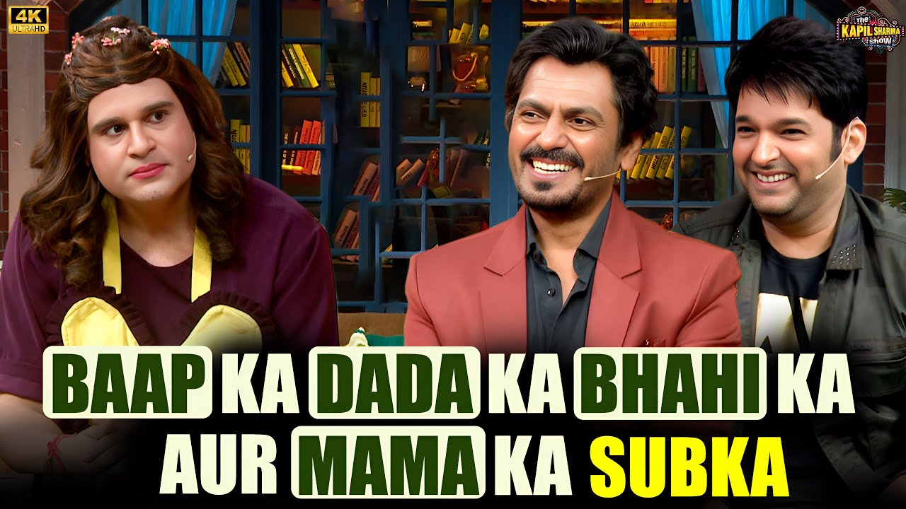Baap Ka Dada Ka Bhai Ka Sabka, Nawazuddin Siddiqui को Roast करना पड़ा ...