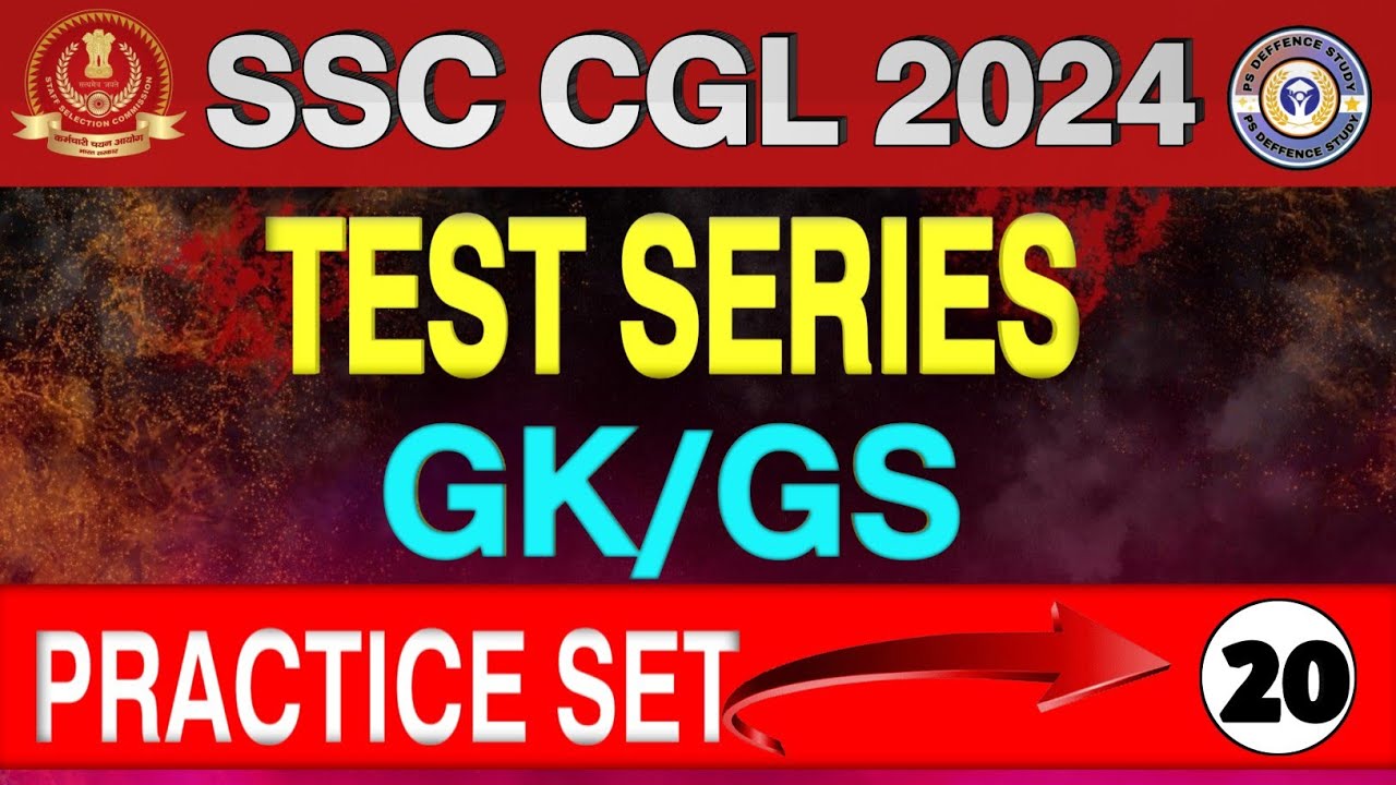 SSC CGL 2024 | SSC CGL GK GS CLASSES | SSC CGL PRACTICE SET | SSC CGL PREVIOUS YEAR QUESTION ...