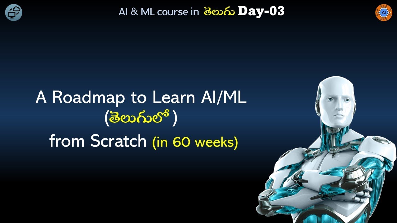 Day03 | A Roadmap to learn AI/ML in 60 weeks | AL/ML 60 వారాల్లో నేర్చుకుందాం | CCIT - YouTube