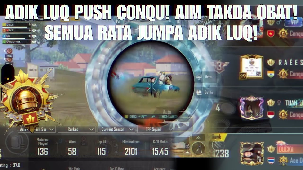 AIM TRACKING ADIK LUQ TAKDA OBAT! PUSH CONQUEROR KD 15 PADU BERABIS ...
