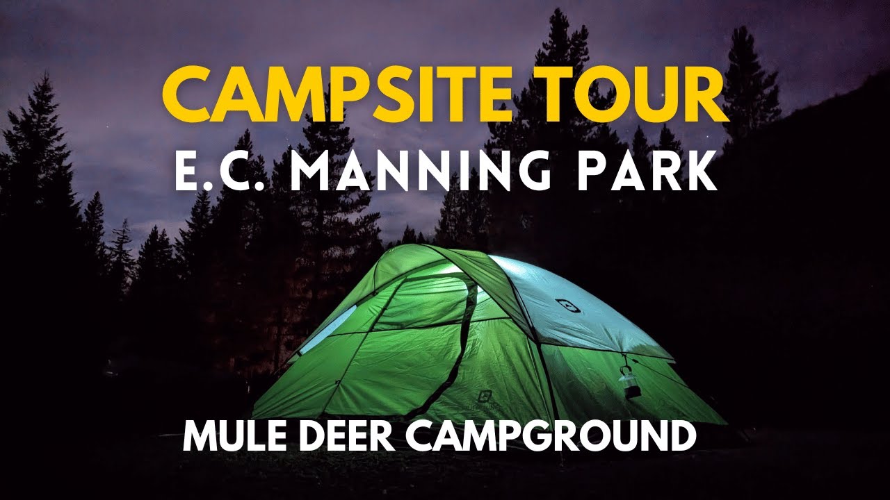 Campground Review | E.C. Manning Provincial Park Camping | Mule Deer ...