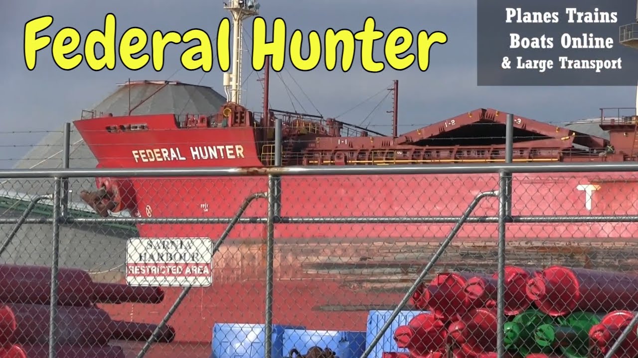 200m Federal Hunter Cargo Ship St Clair River Sarnia Ontario - YouTube